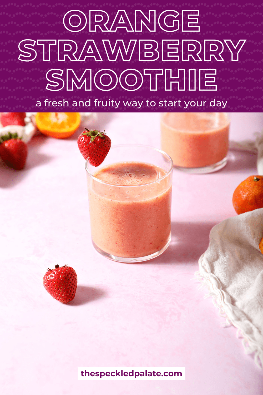 How to make a Orange Strawberry Smoothie - The Speckled Palate