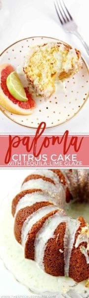 Paloma Citrus Cake with Tequila-Lime Glaze (Unique Tequila Cake)