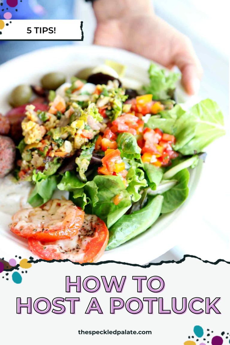 How to Host a Potluck - The Speckled Palate