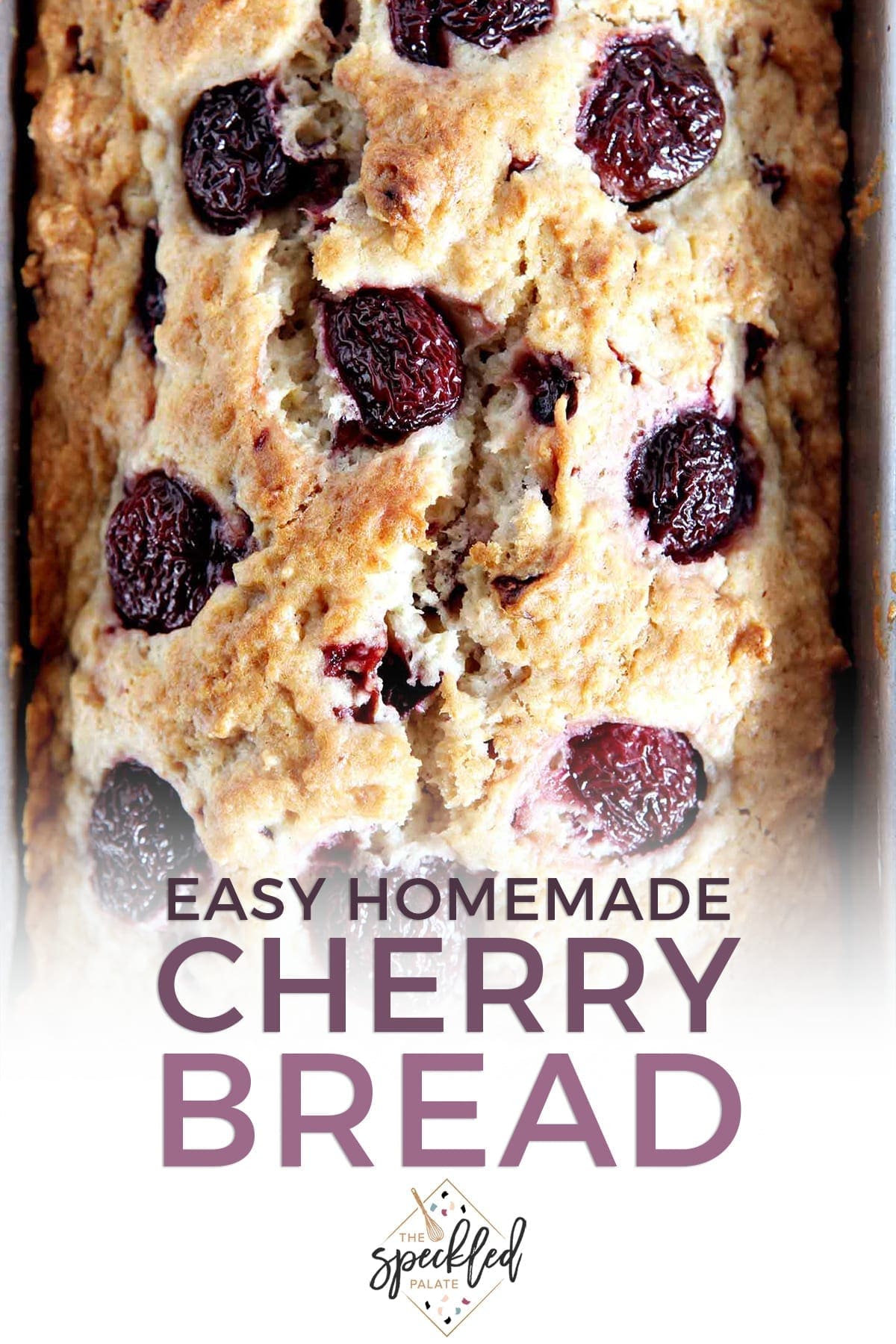 How to Make Fresh Cherry Bread (No Yeast Quick Bread)