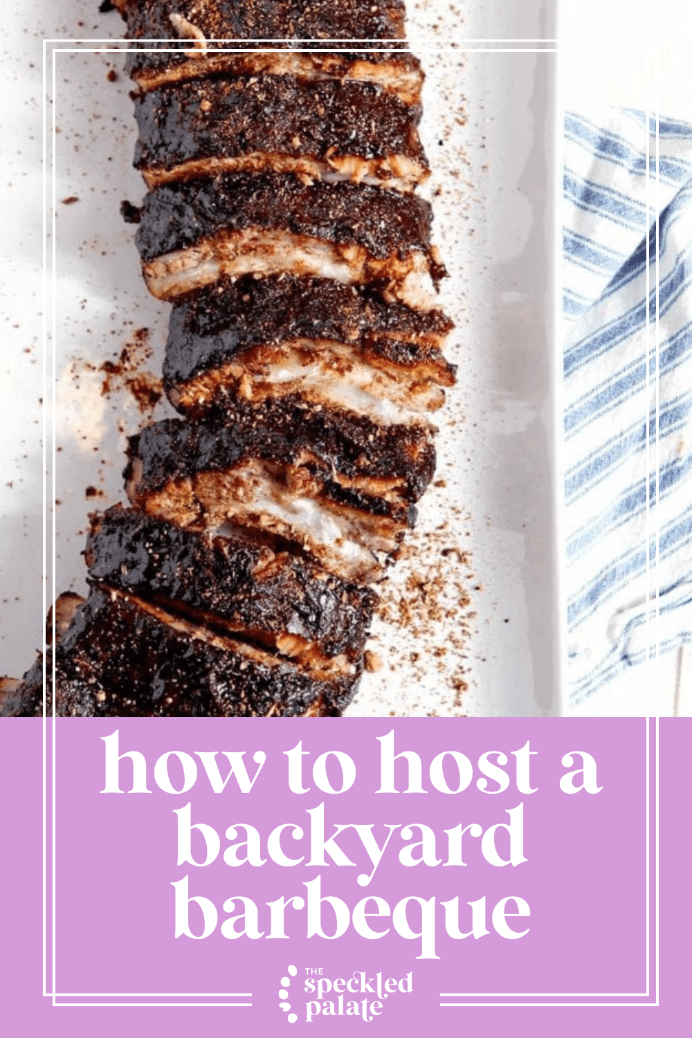 Backyard Barbecue Essentials for a Backyard BBQ - The Speckled Palate