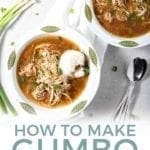 How to Make Authentic Chicken and Sausage Gumbo | The Speckled Palate