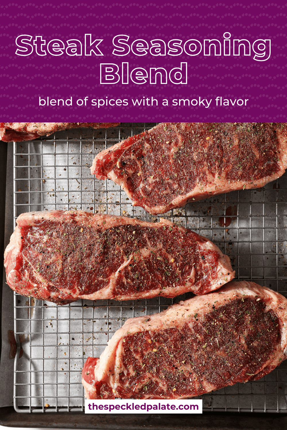 The BEST Homemade Steak Seasoning - The Speckled Palate