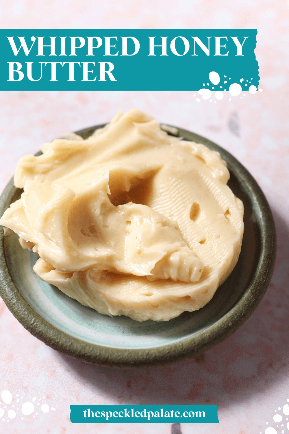 Whipped Honey Butter | The Speckled Palate