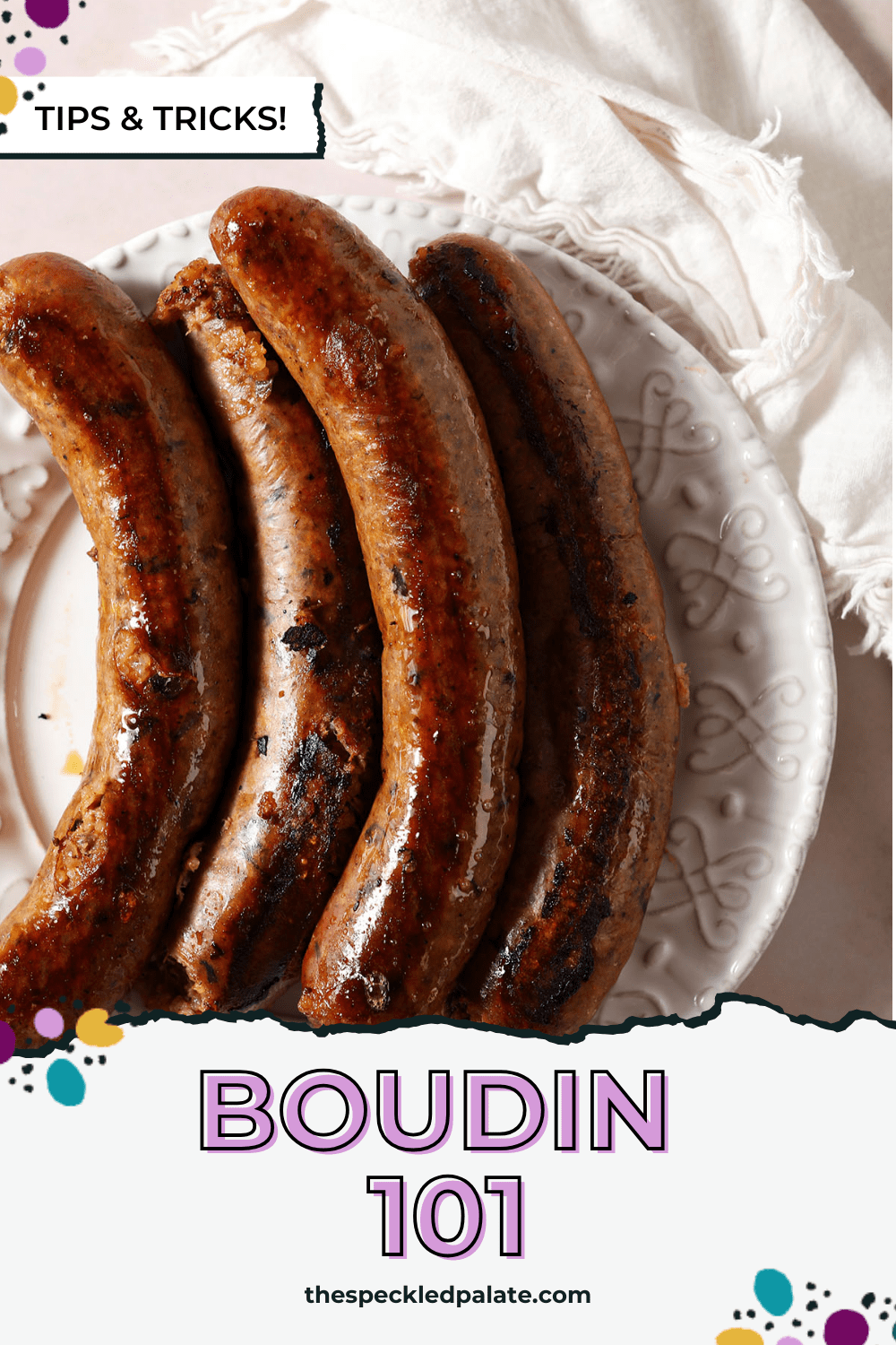 Boudin 101: Everything You Need to Know About Boudin | The Speckled Palate