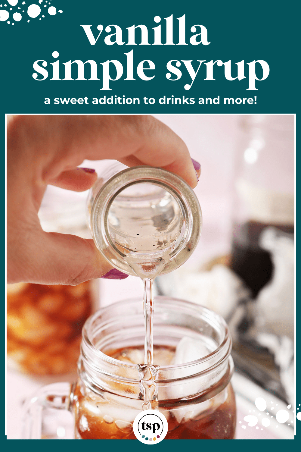 How to make Vanilla Simple Syrup for coffee and more - The Speckled Palate