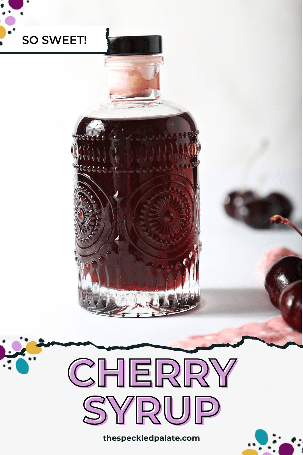 How to make homemade Cherry Syrup - The Speckled Palate