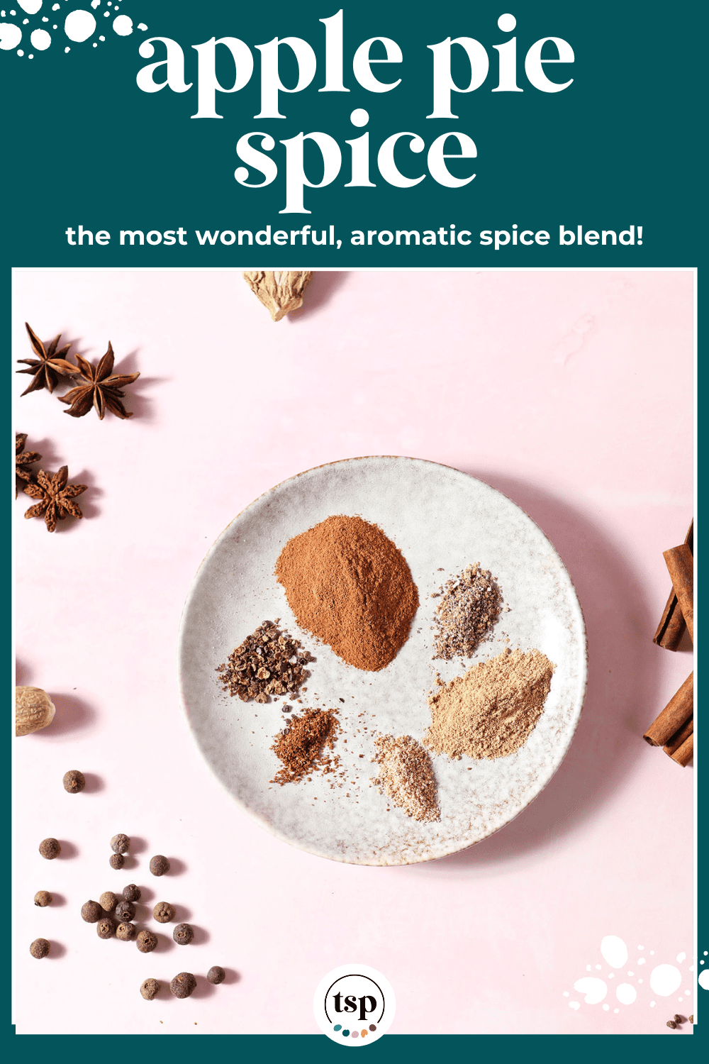 How to make Apple Pie Spice - The Speckled Palate