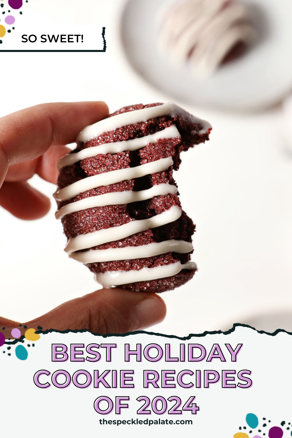 The Sweetest Season 2024 Great Cookie Round-Up - The Speckled Palate