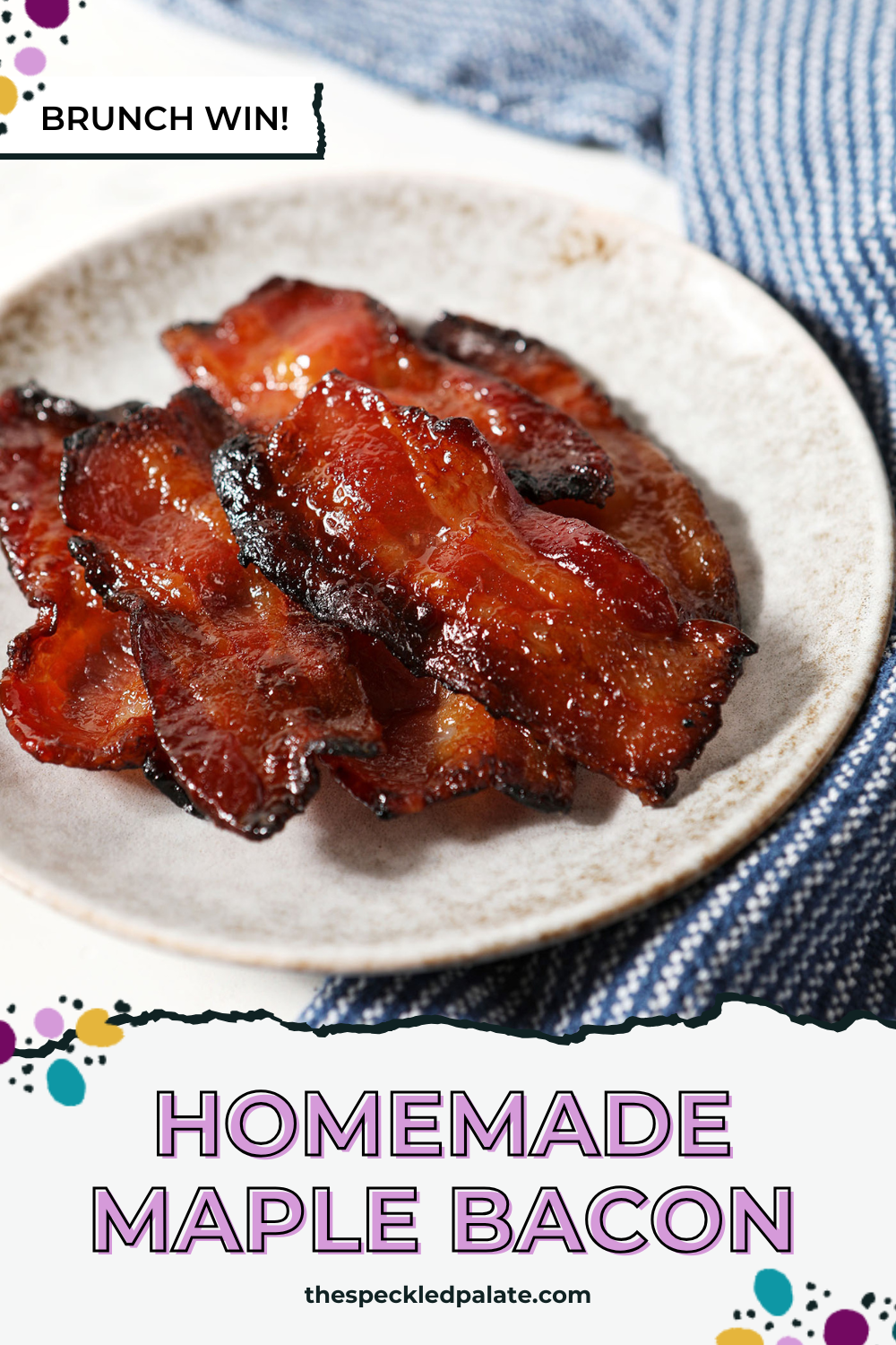 How to make Maple Bacon - The Speckled Palate