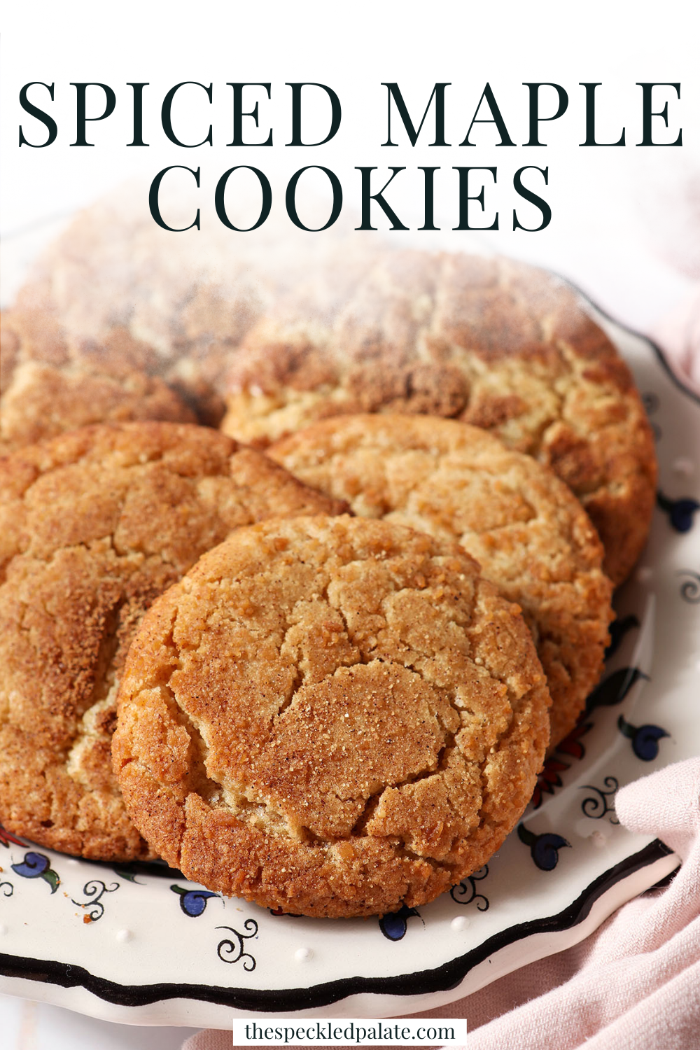 Spiced Maple Cookies - The Speckled Palate