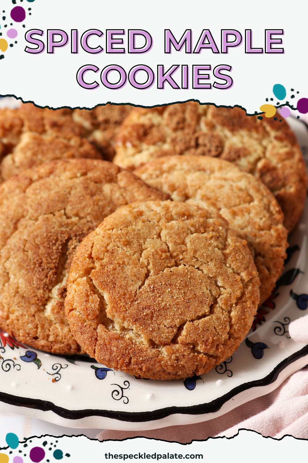 Spiced Maple Cookies - The Speckled Palate