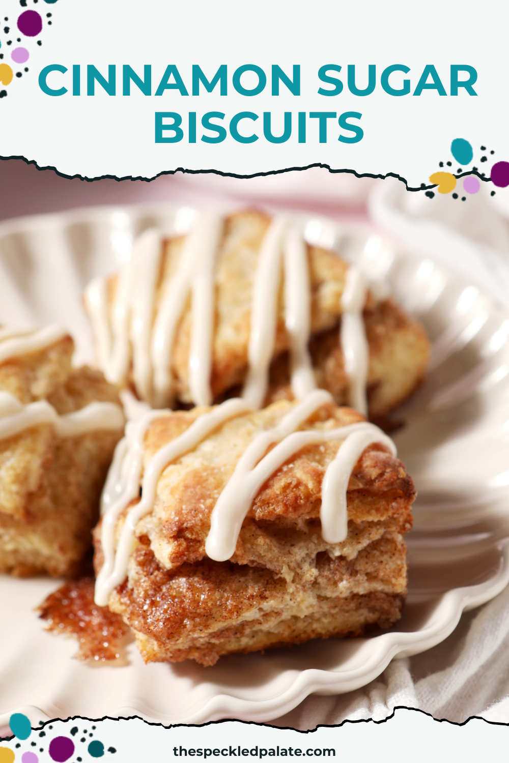 How to make Cinnamon Sugar Biscuits - The Speckled Palate