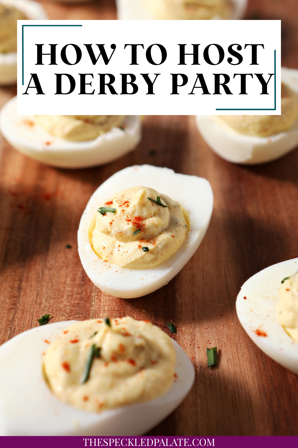 How to Host a Kentucky Derby Party - The Speckled Palate